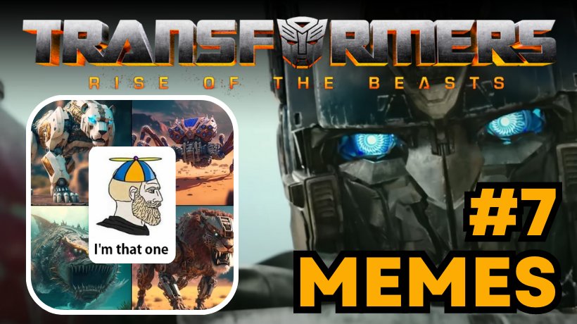The Best Transformers Rise of the Beasts Memes - The Memedroid Blog
