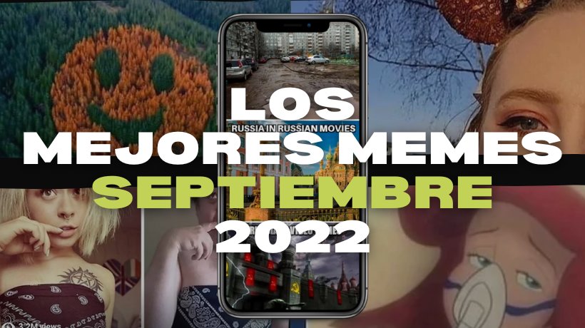 Los mejores memes de septiembre 2022 - El Blog de Memedroid
