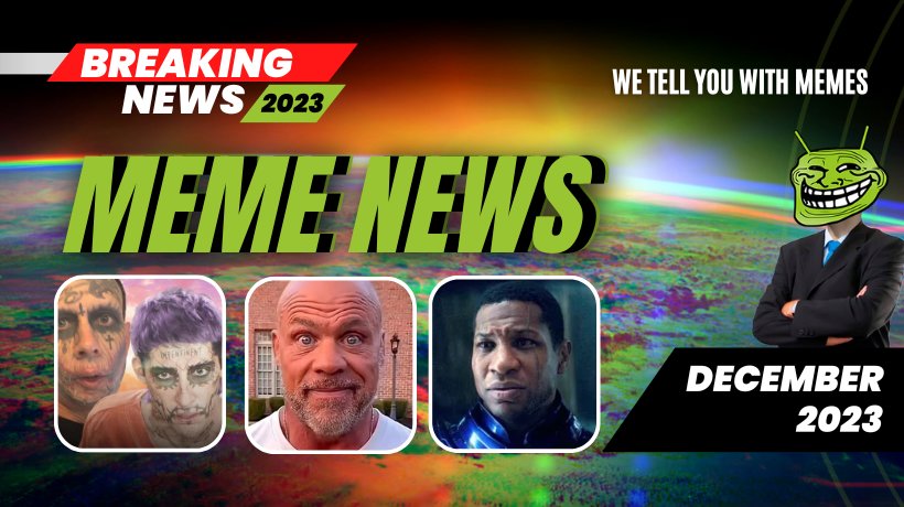 Meme News: Top headlines from December 2023 - The Memedroid Blog