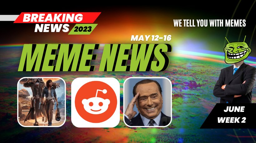 Meme News: Top headlines from June 12 to 16 - The Memedroid Blog