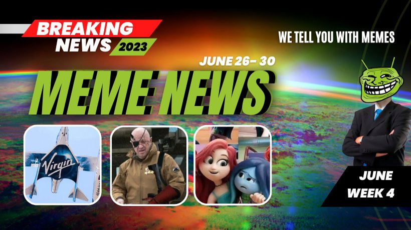 Meme News: Top headlines from June 26 to 30 - The Memedroid Blog