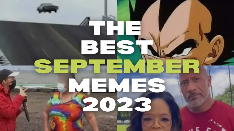 The Best September Memes 2023 - The Memedroid Blog