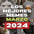 Los mejores memes de marzo 2023 - El Blog de Memedroid