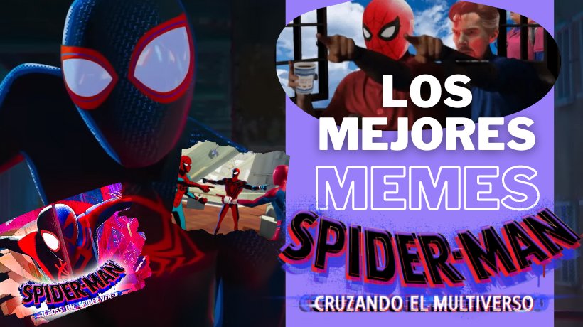 Los mejores memes de SPIDER-MAN: CRUZANDO EL MULTIVERSO - El Blog de ...