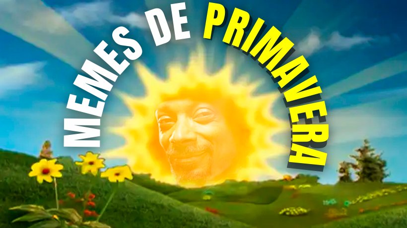 Los memes más divertidos para dar la bienvenida a la primavera 2023 ...